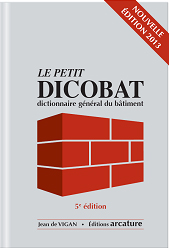 Dicobat online - Le dictionnaire général du Bâtiment